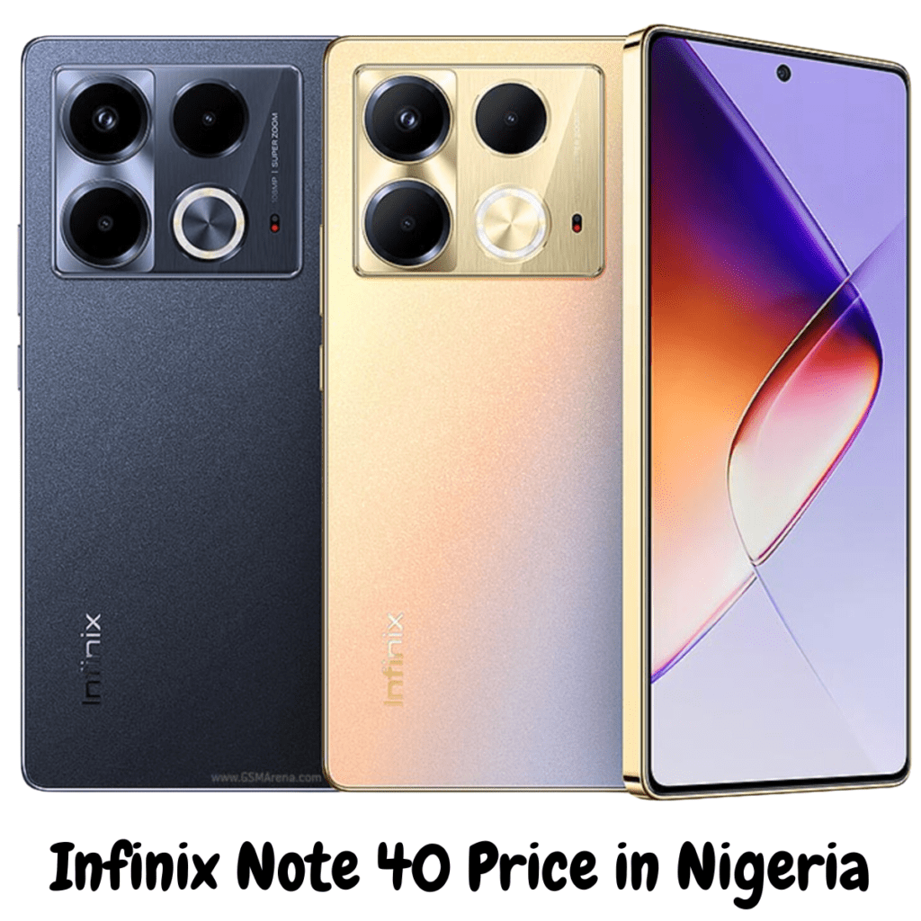 Infinix Note 40 – Cost.ng